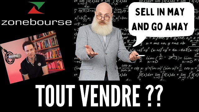 Marchés boursiers: Tout vendre en Mai ? Et si c'était vrai