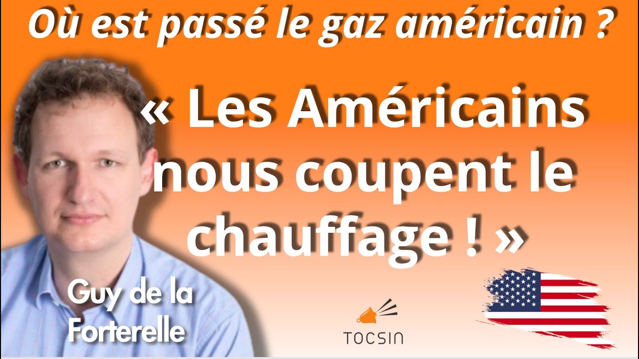Où Est Passé Le Gaz Américain Il Sont En Train De Nous Couper Le