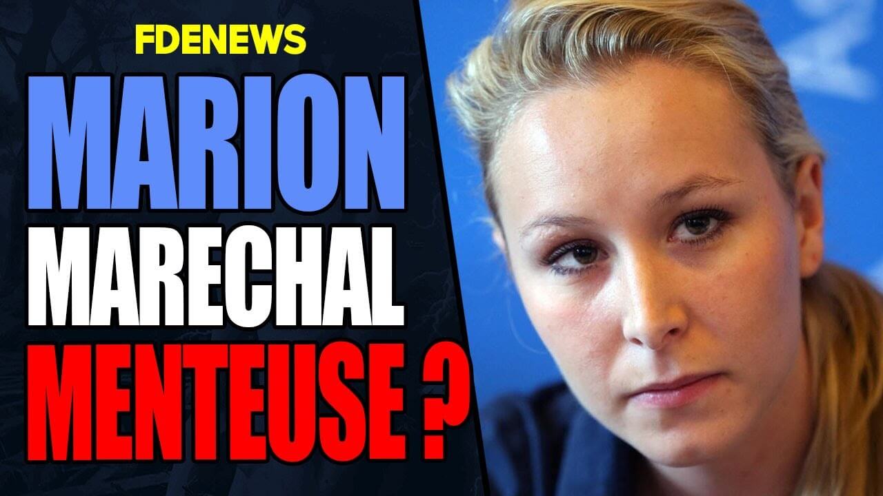 MARION MARECHAL EST-ELLE UNE MENTEUSE SUR LE DANGER D'ULTRA MEGA GIGA ...